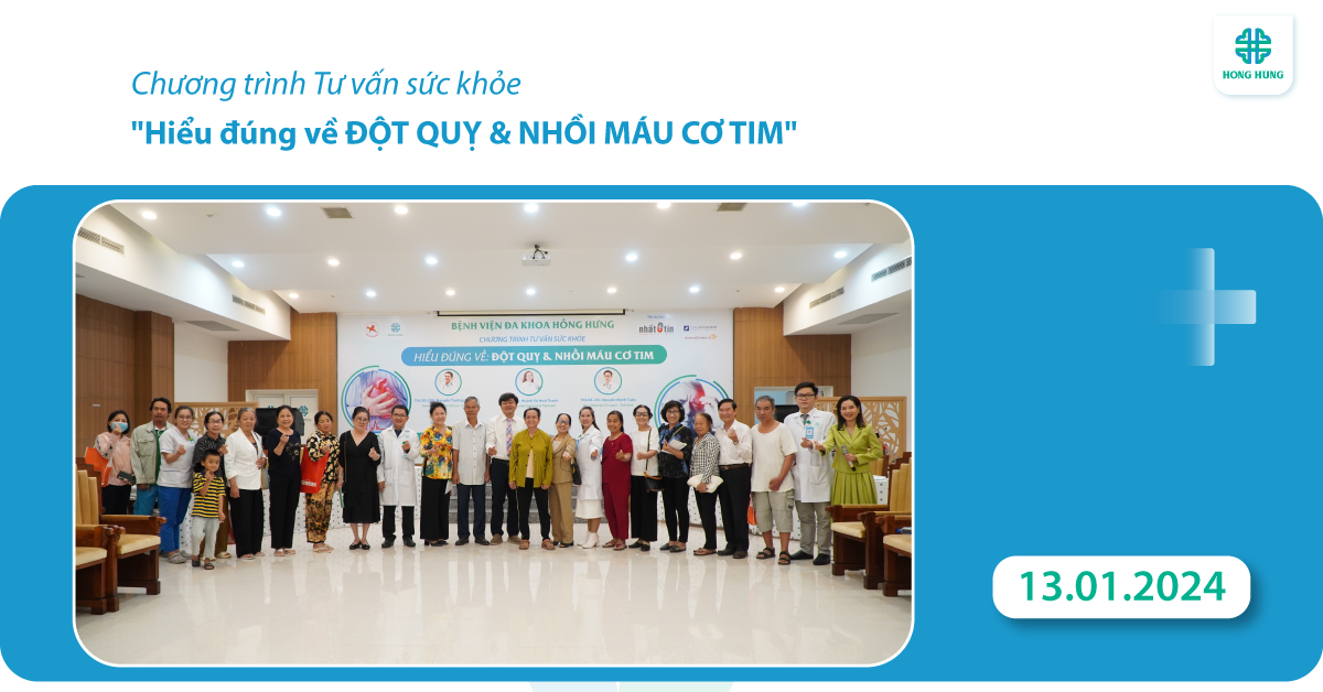 Chương trình TVSK 13.01.2024: “Hiểu đúng về: ĐỘT QUỴ & NHỒI MÁU CƠ TIM ...